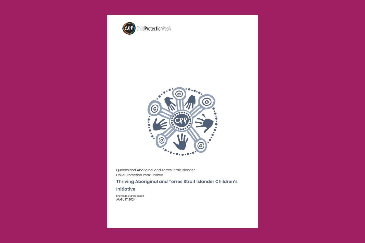 QATSICPP’s Thriving Aboriginal and Torres Strait Islander Children’s ...
